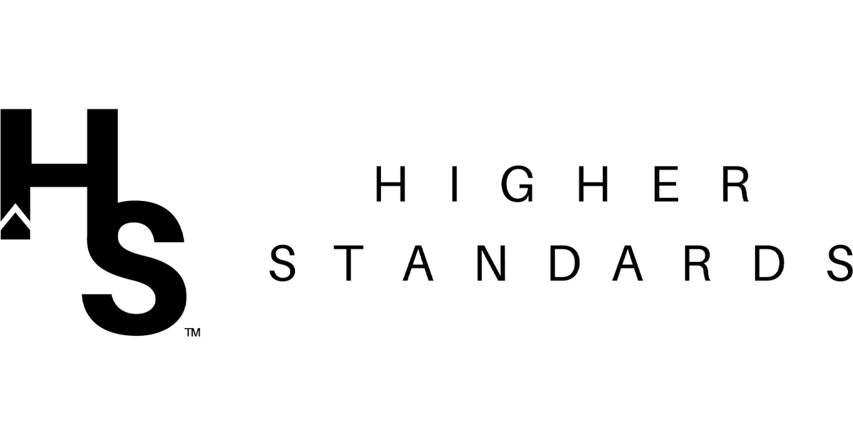 HIGHER STANDARDS